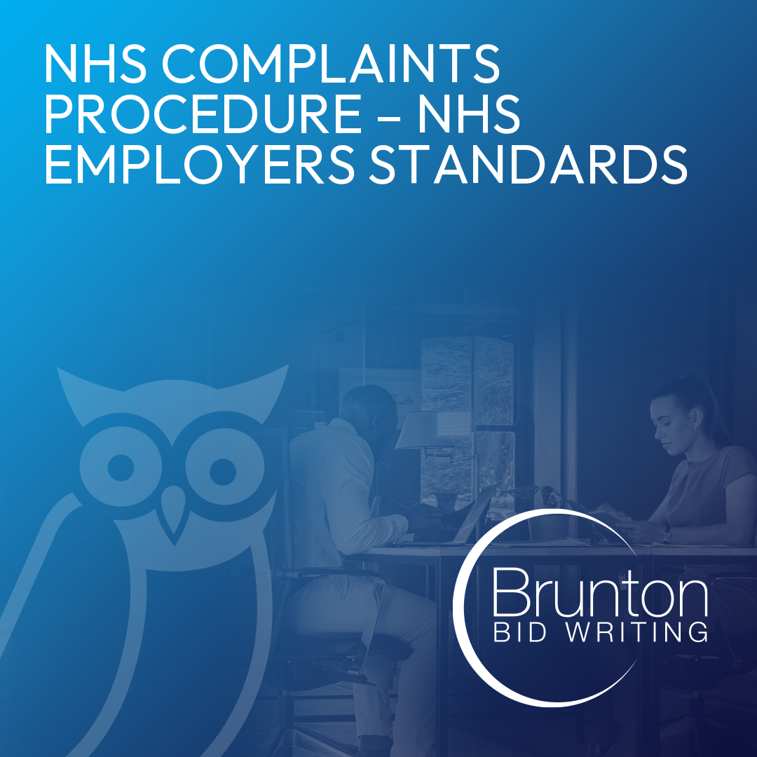 NHS Complaints Procedure - NHS Employers Standards - Brunton Bid Writing